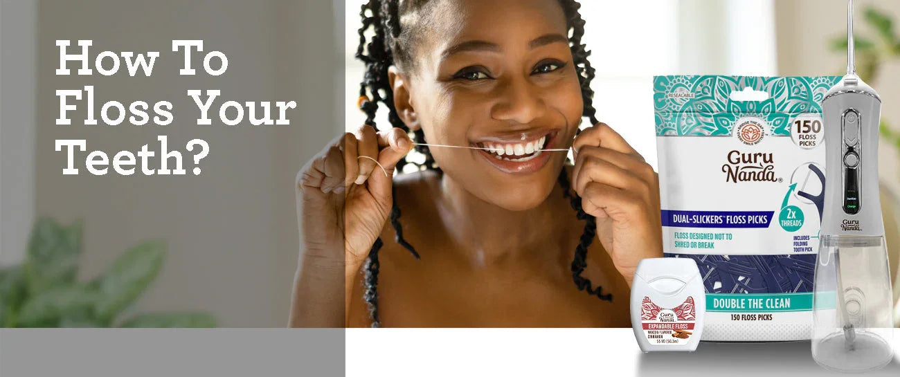 Flossing: How To Floss Your Teeth? – GuruNanda